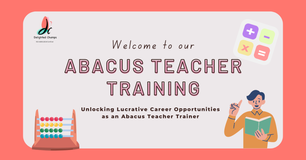 Unlock Your Potential as an Abacus Teacher Trainer and Unlock Lucrative ...